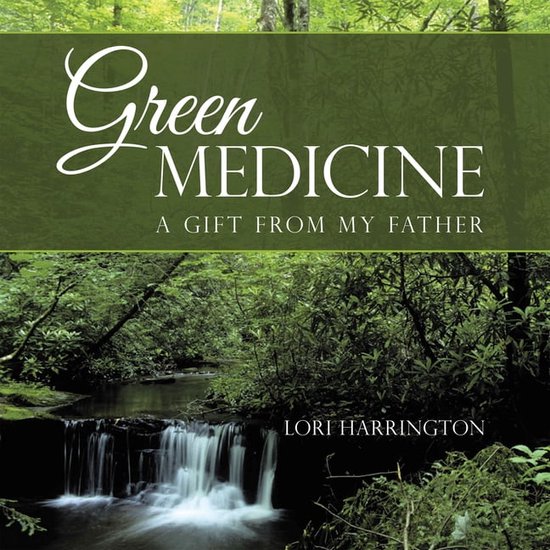 Green Medicine (ebook), Lori Harrington | 9781664287464 | Boeken | bol