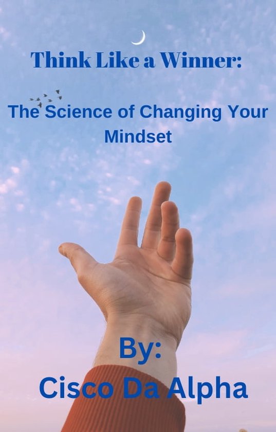 Mindset Mastery 1 - Think Like a Winner (ebook), Cisco Da Alpha ...