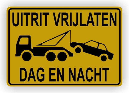 Uitrit vrijlaten wegsleep verkeersbord sticker | bol
