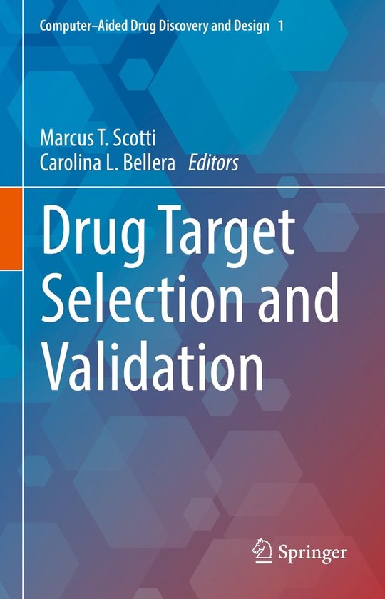 Computer-Aided Drug Discovery and Design 1 - Drug Target Selection and Validation... | bol.com