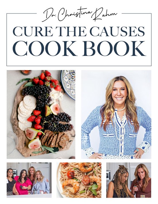 Cure the Causes 2 - Cure the Causes Cookbook (ebook), Dr. Christina ...