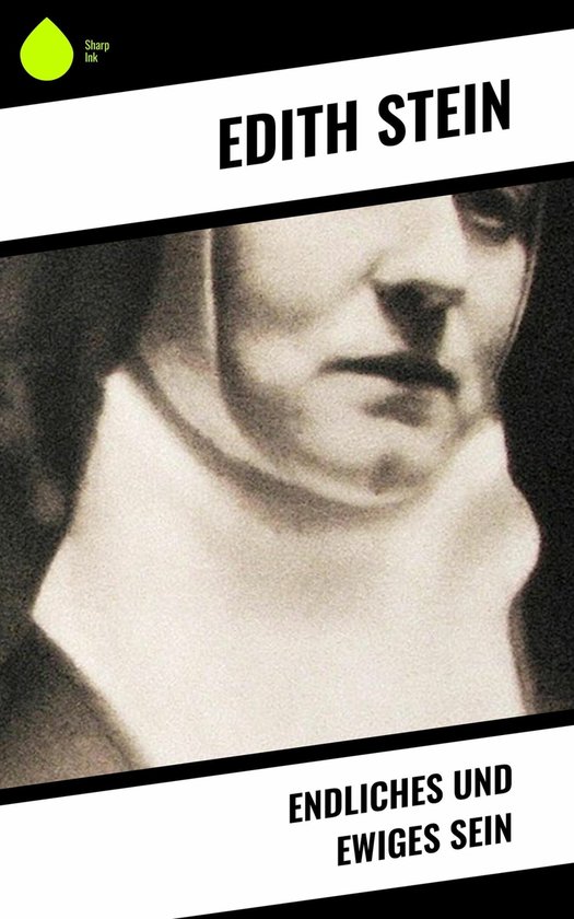 Endliches und ewiges Sein (ebook), Edith Stein | 9788028266448 | Boeken | bol.com