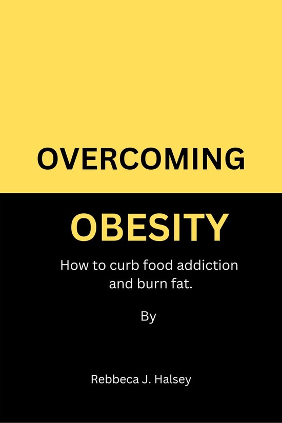 Overcoming Obesity (ebook), Rebbeca J. Halsey | 1230006170509 | Boeken ...