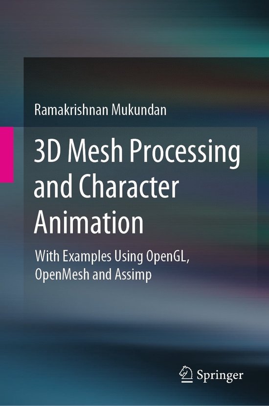 3D Mesh Processing and Character Animation (ebook), Ramakrishnan Mukundan |... | bol.com
