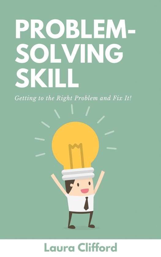 Problem-Solving Skills (ebook), Laura Clifford | 6610000191703 | Boeken ...