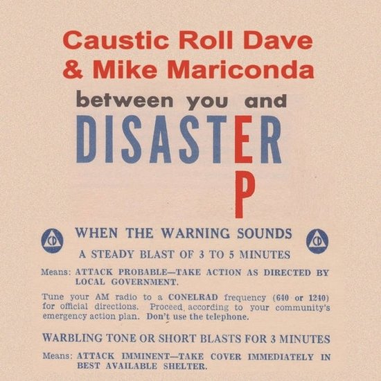 Caustic Roll Dave & Mike Mariconda - Between You And Disaster (7" Vinyl ...