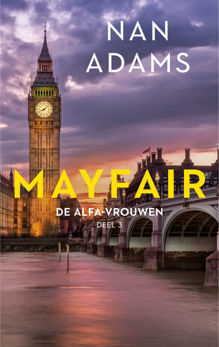 De Alfa-vrouwen 3 - Mayfair (ebook), Nan Adams | 9789047207481 | Boeken | bol