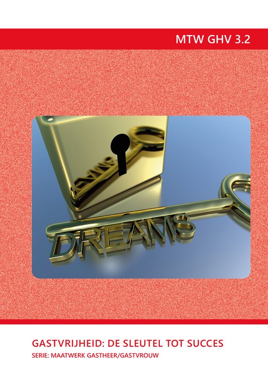 Maatwerk Gastheer/Gastrvouw: Gastvrijhheid: sleutel tot succes, Jeroen Van Esch |... | bol.com