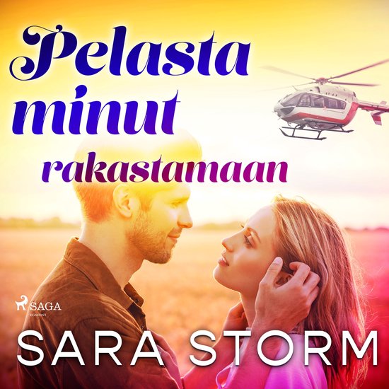 Pelasta minut rakastamaan (ebook), Sara Storm | 9788728415443 | Boeken | bol.com