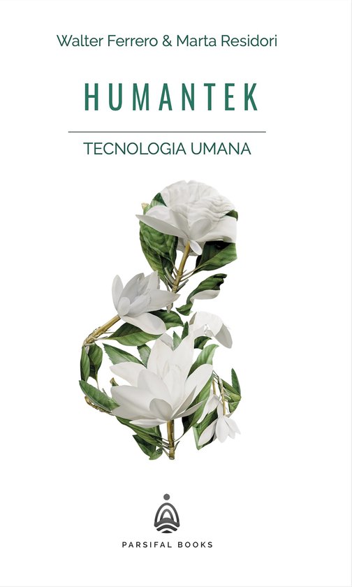 Humantek - Tecnologia Umana (ebook), Walter Ferrero | 9788894648522 ...