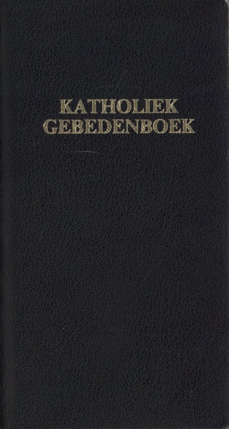 Katholiek gebedenboek - Gebeden van de kerk der eeuwen en vernieuwde ...