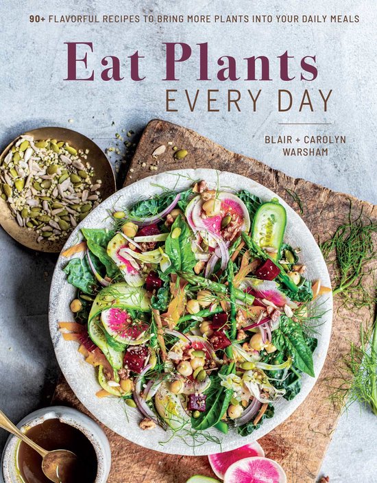 Eat Plants Every Day (Amazing Vegan Cookbook, Delicious Plant-Based ...