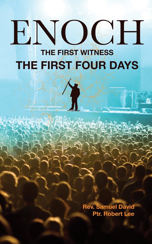 Witness Partners 1 - Enoch The First Witness (ebook), Rev. Samuel David ...
