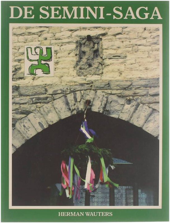 De Semini Saga, Herman Wauters | 9789053253144 | Boeken | bol