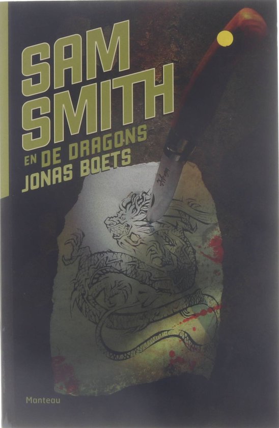 Sam Smith - Sam Smith en de Dragons, Jonas Boets | 9789022323359 ...