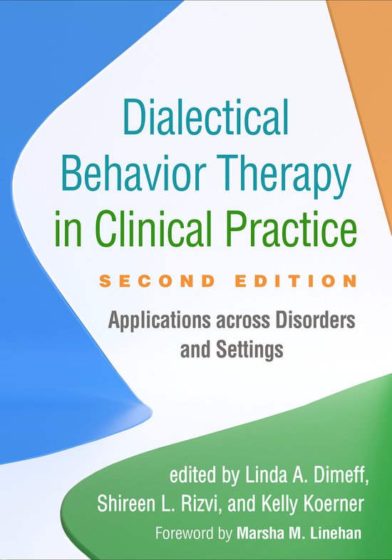 Dialectical Behavior Therapy In Clinical Practice Second Edition