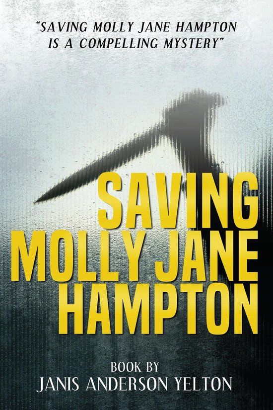 Saving Molly Jane Hampton (ebook), Janis Yelton | 9781959761631 ...