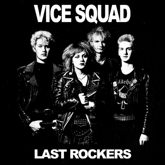 Vice Squad - Last Rockers (7" Vinyl Single) (Coloured Vinyl) (Limited ...