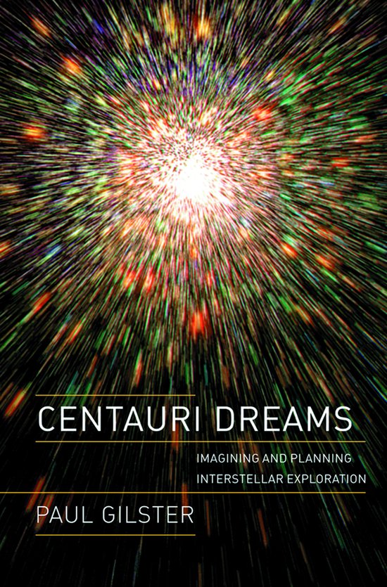Centauri Dreams | 9780387004365 | Paul Gilster | Boeken | bol.com