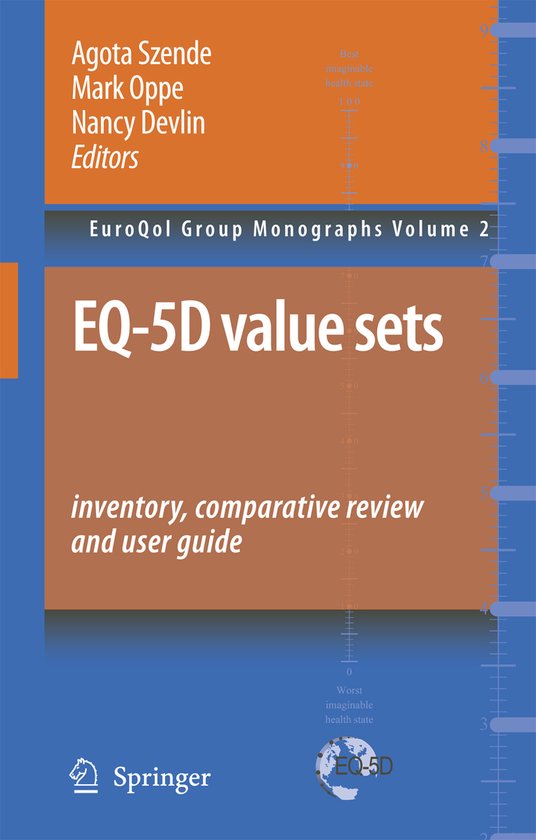 EuroQol Group Monographs- EQ-5D Value Sets: Inventory, Comparative Review and User... | bol.com