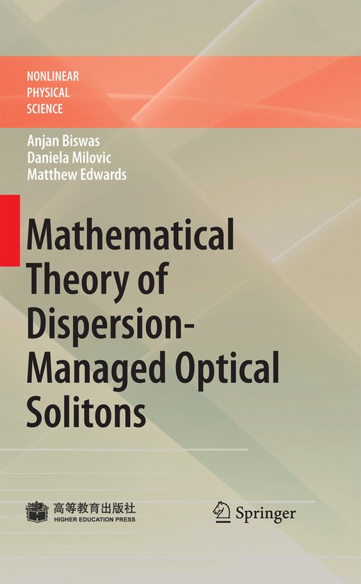 Mathematical Theory of Dispersion Managed Optical Solitons ...