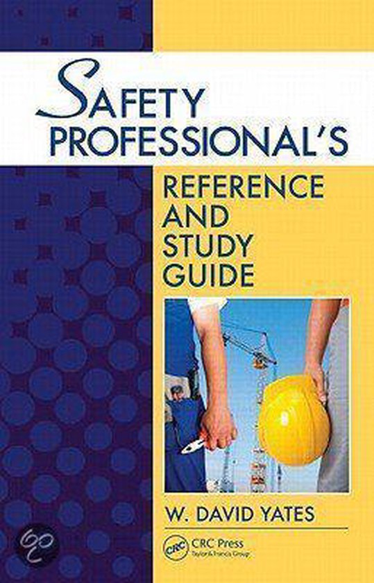 Safety Professional's Reference and Study Guide | 9781439834855 | W ...