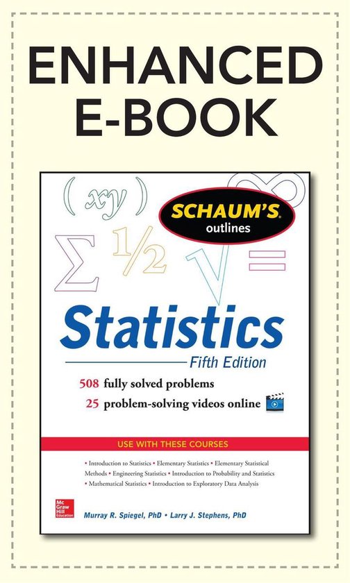 Schaum's Outline Series - Schaum's Outline of Statistics, 5th Edition ...