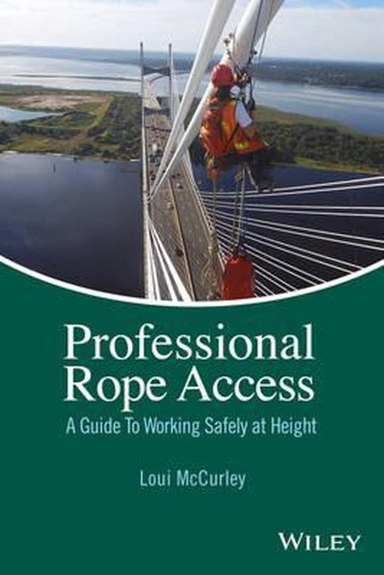 Professional Rope Access: A Guide to Working Safely at Height ...