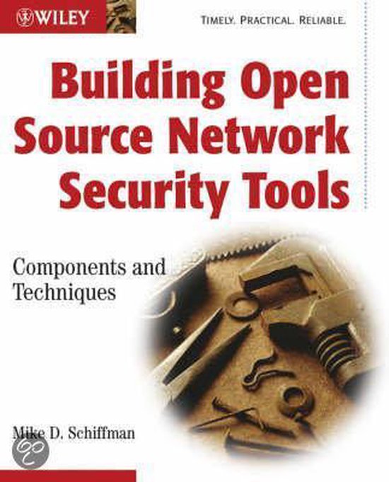 Building Open Source Network Security Tools, Mike Schiffman | 9780471205449 | Boeken | bol.com