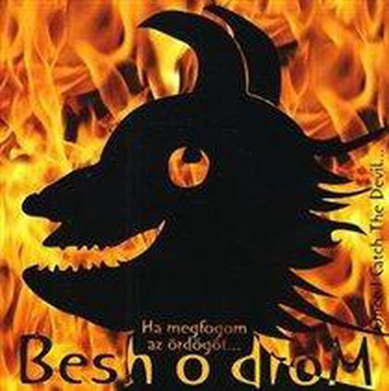 Once I Catch the Devil, Besh O'Drom | CD (album) | Muziek | bol