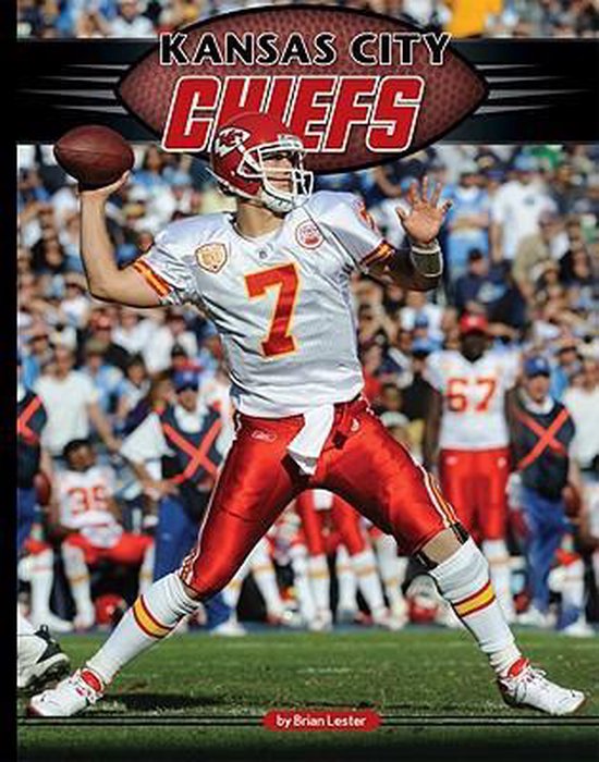 Kansas City Chiefs | 9781617140167 | Brian Lester | Boeken | bol