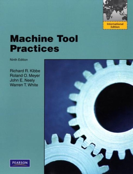 Machine Tool Practices | 9780137032853 | Richard Kibbe | Boeken | bol