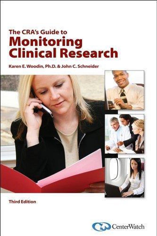 The CRA's Guide to Monitoring Clinical Research | 9781930624603 | Karen ...
