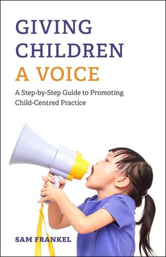 Giving Children a Voice (ebook), Sam Frankel | 9781784505783 | Boeken | bol