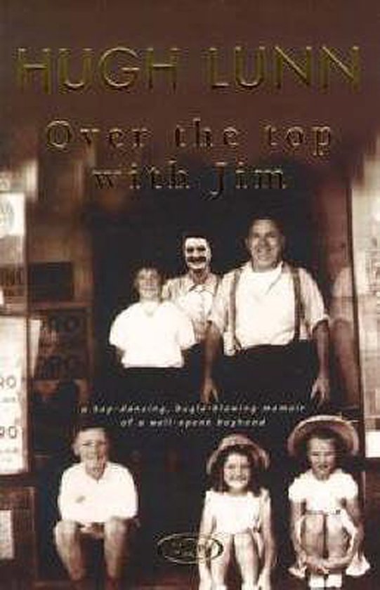 Over the Top with Jim | 9780702222559 | Hugh Lunn | Boeken | bol.com