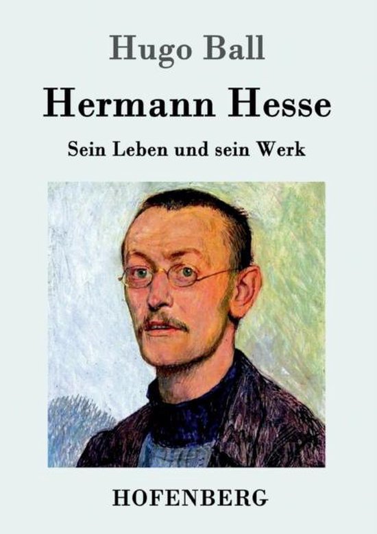 Hermann Hesse, Hugo Ball | 9783861992554 | Boeken | bol