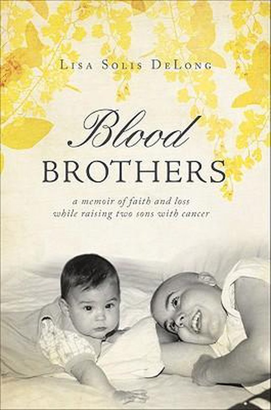 Blood Brothers, Lisa Solis Delong | 9781617771521 | Boeken | bol.com