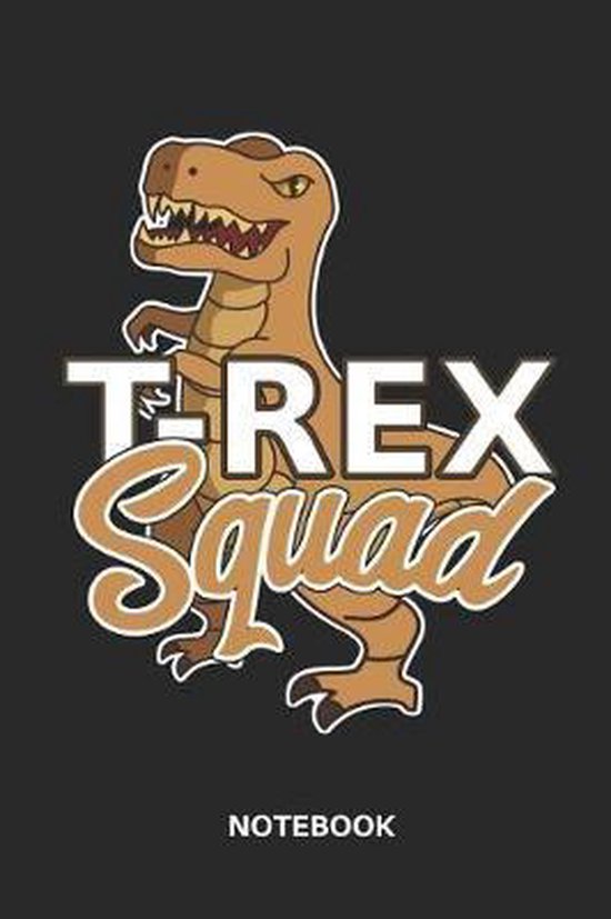T-Rex Squad Notebook, Paperpat | 9781793161505 | Boeken | bol
