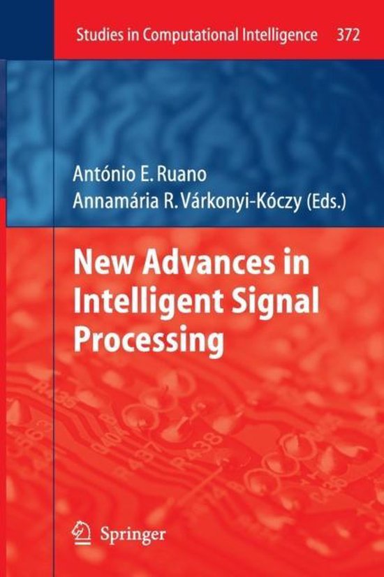 New Advances in Intelligent Signal Processing | 9783642269370 | Boeken ...