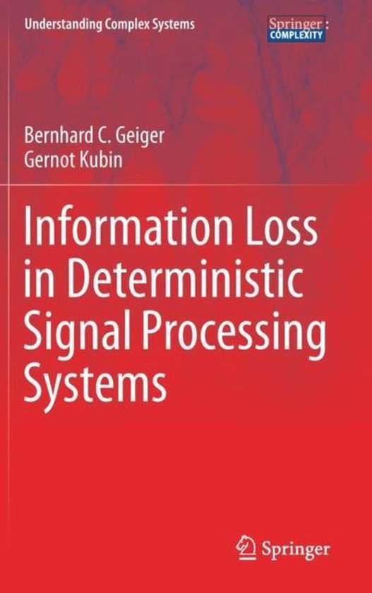 Information Loss in Deterministic Signal Processing Systems ...
