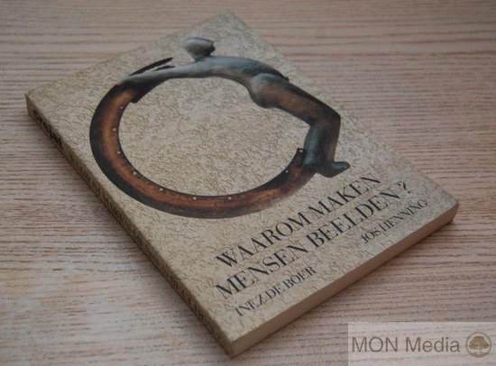 Waarom maken mensen beelden? - leerboek voor beeldende expressie en ...