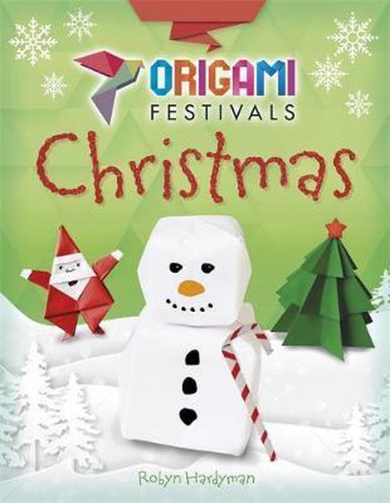 Christmas Origami Festivals, Franklin Watts | 9781445150642 | Boeken | bol