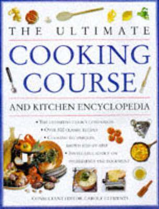 Ultimate Cooking Course and Kitchen Encyclopedia | 9781840381085 ...