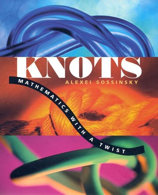 Knots - Mathematics with a Twist (OIP) | 9780674013810 | Alexei ...