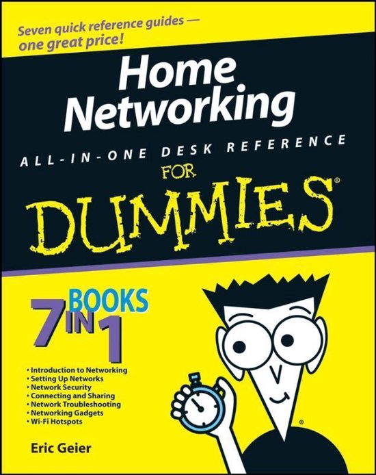 Home Networking All-In-One Desk Reference For Dummies, Eric Geier ...