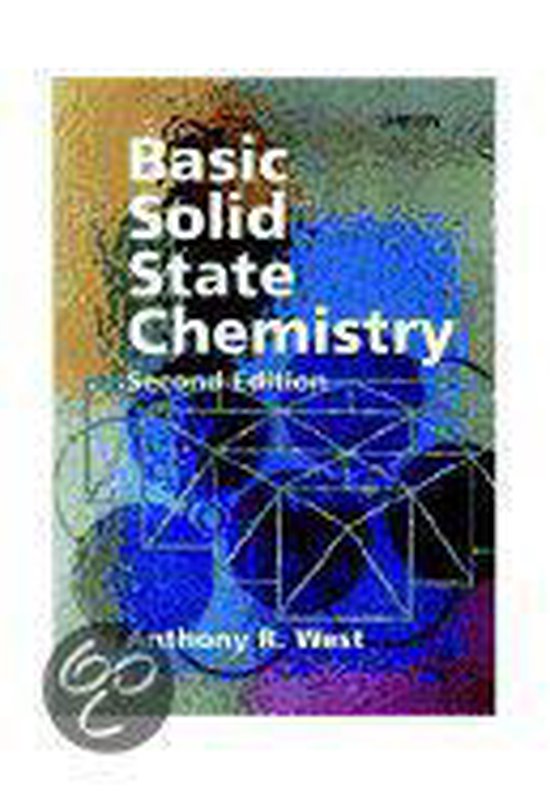 Basic Solid State Chemistry, Anthony R. West | 9780471987567 | Boeken | bol.com
