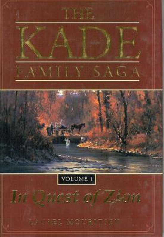 The Kade Family Saga Vol 1 | 9780929753072 | Laurel Mouritsen | Boeken ...