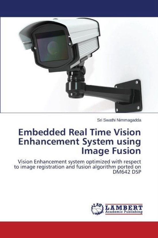 Embedded Real Time Vision Enhancement System using Image Fusion ...