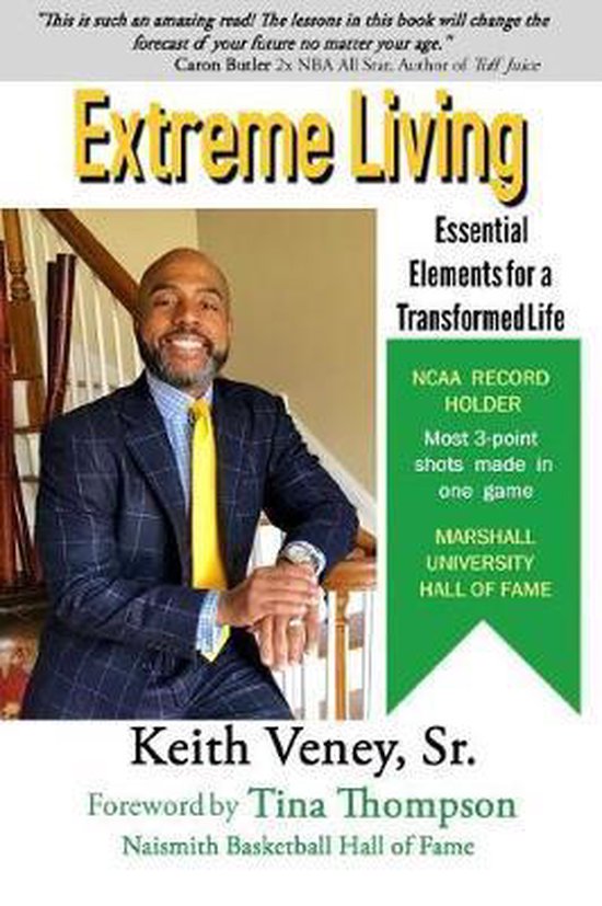 Extreme Living, Keith Veney Sr | 9780997160987 | Boeken | bol.com