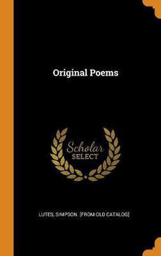 Original Poems | 9780343350833 | Boeken | bol.com
